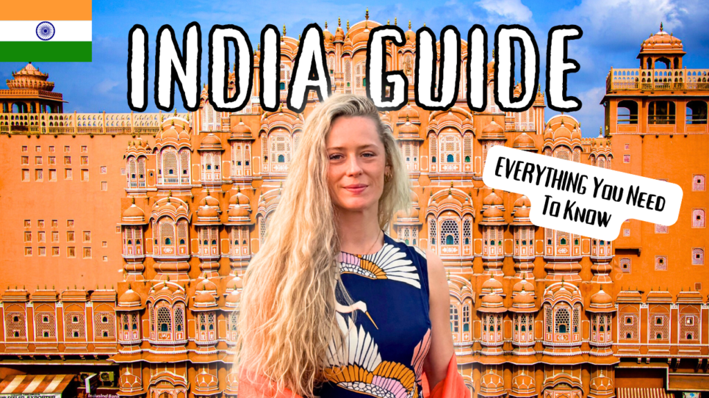 Ultimate India Travel Guide For First Timers In 2025